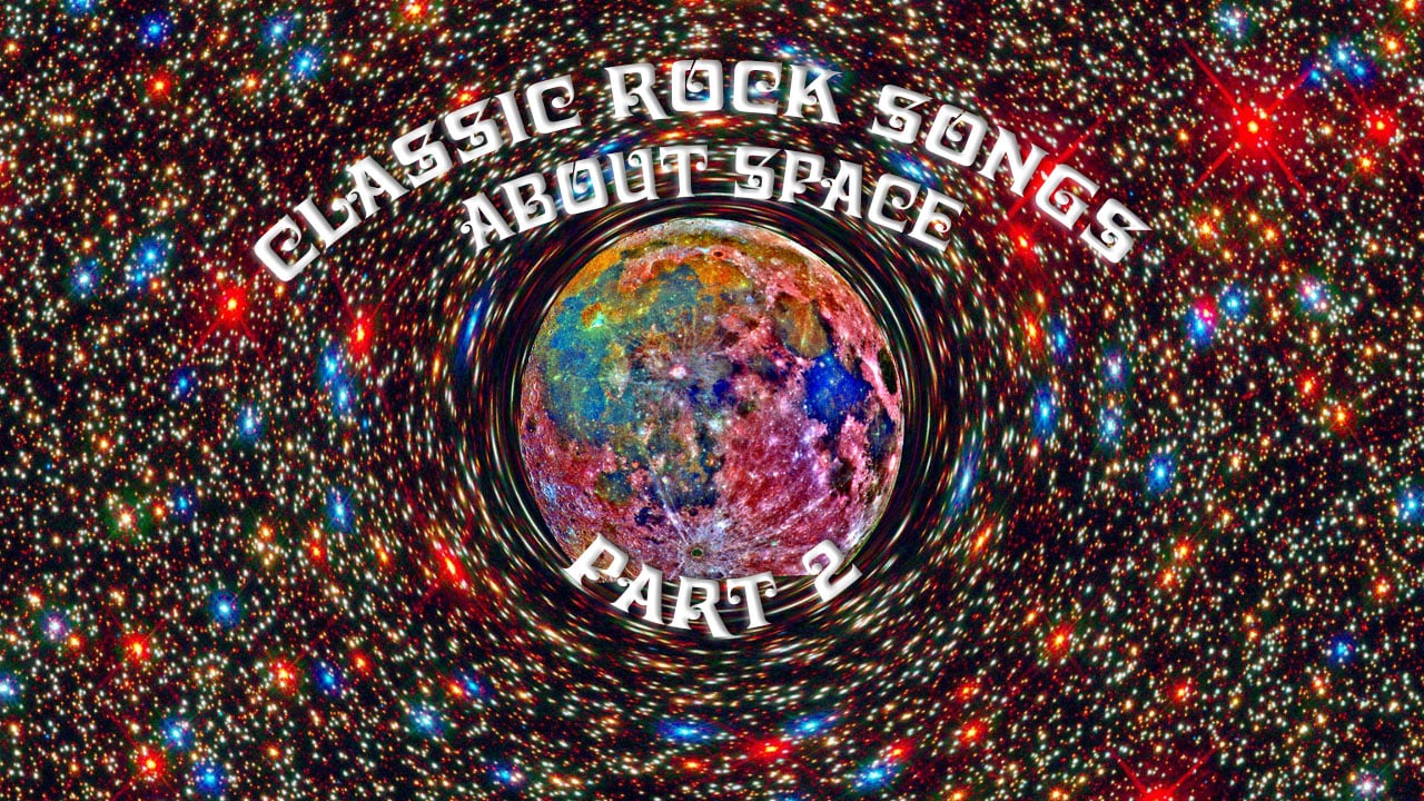 50 Years Since The Moon Landing Classic Rock and Space Part 2 🚀 – The ...