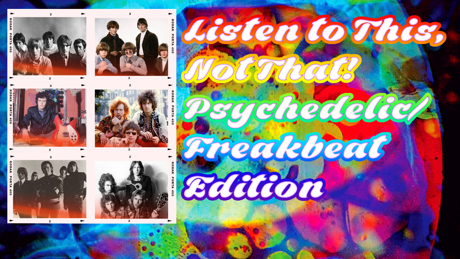 Listen to This, Not That: Psychedelic/Freakbeat – Part 1 – The ...