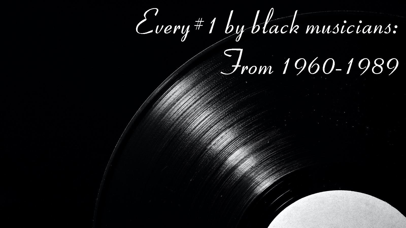 Every Black #1 of the 60s, 70s, and 80s – The Diversity of Classic Rock